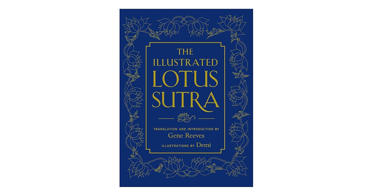 The Illustrated Lotus Sutra by Gene Reeves