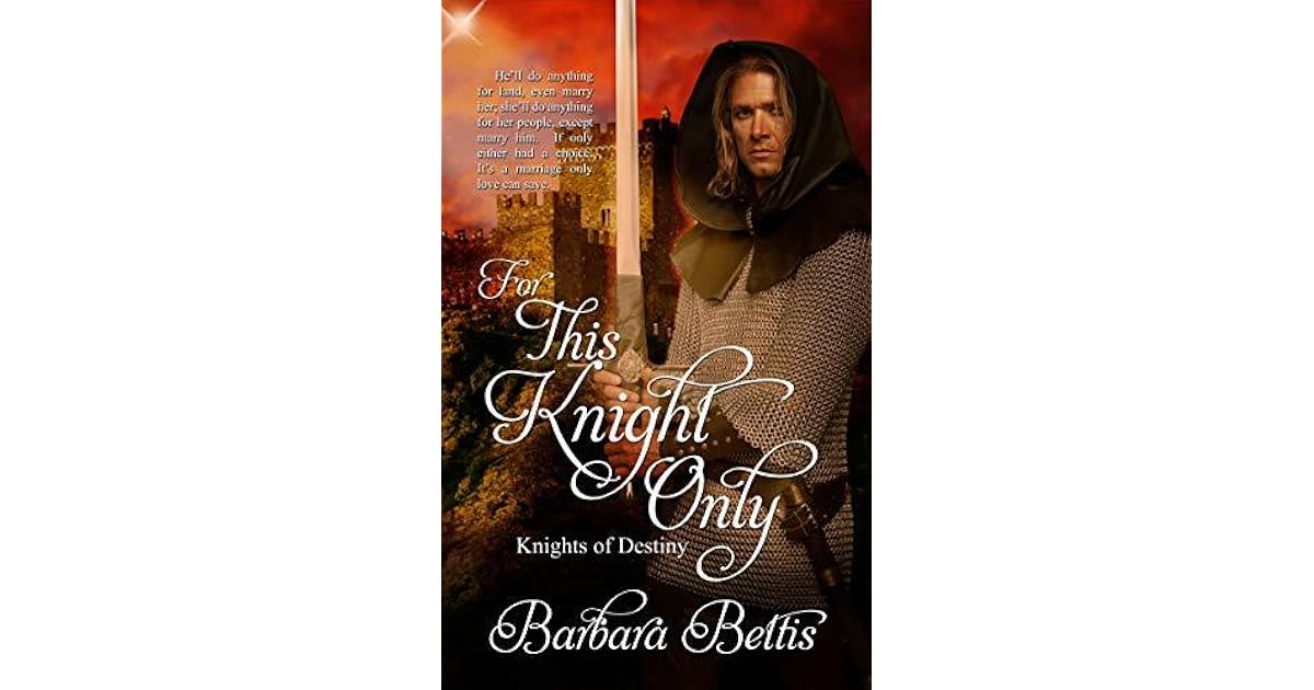 For This Knight Only by Barbara Bettis