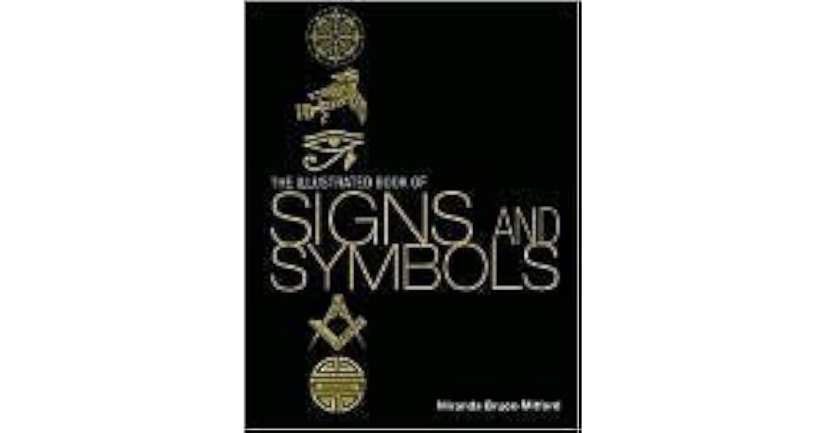 Illustrated Book of Signs & Symbols by Miranda Bruce-Mitford