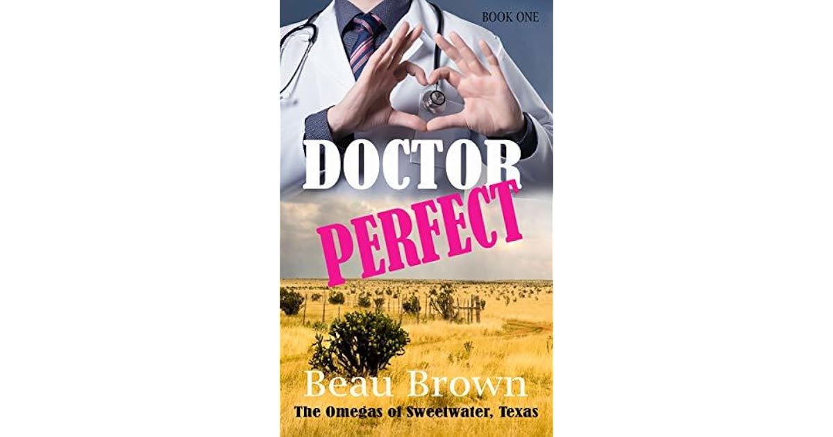 Doctor Perfect by Beau Brown