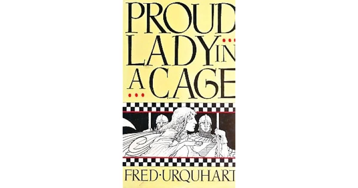 Proud Lady in a Cage by Fred Urquhart