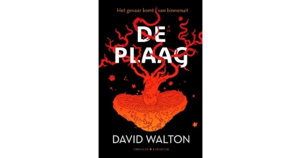 De Plaag by David Walton