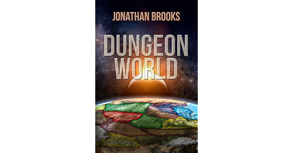 Dungeon World (Dungeon World #1) by Jonathan Brooks
