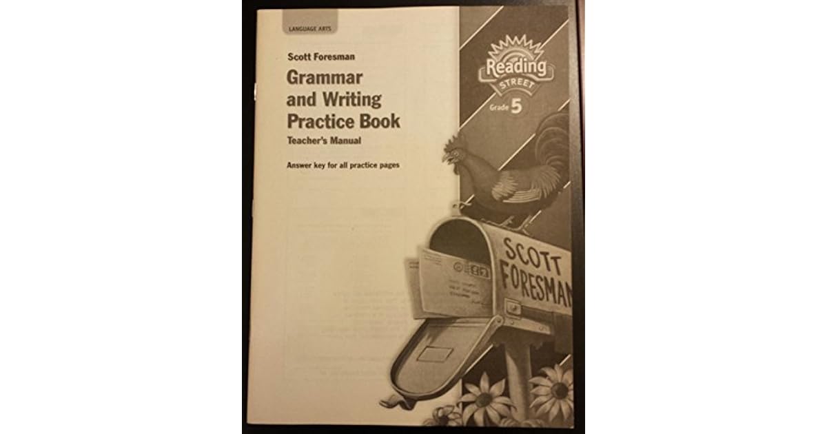 Grammar and Writing Practice Book, Teacher's Manual. Answer key for all ...