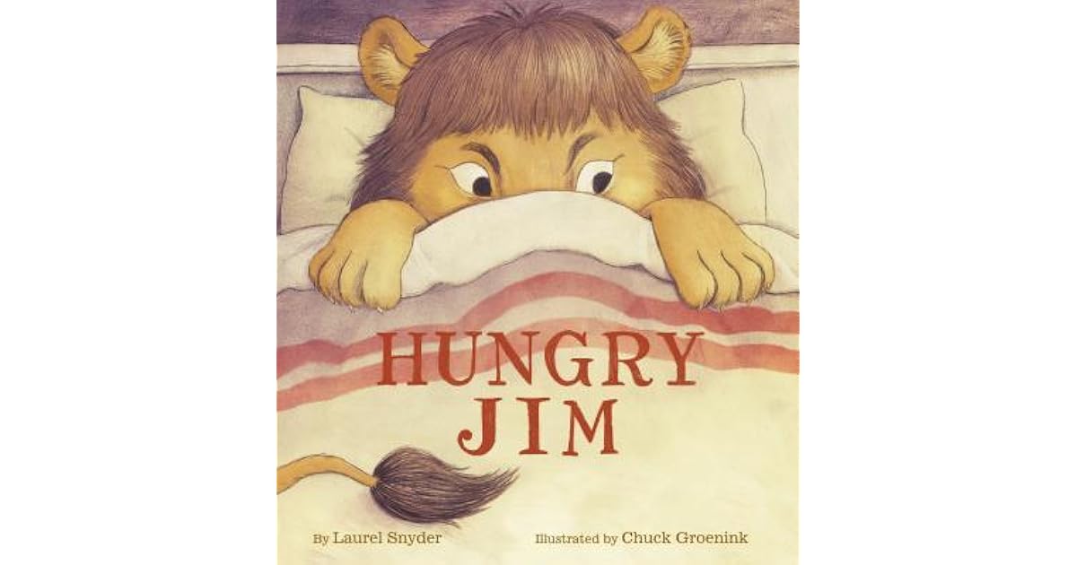 Hungry Jim by Laurel Snyder