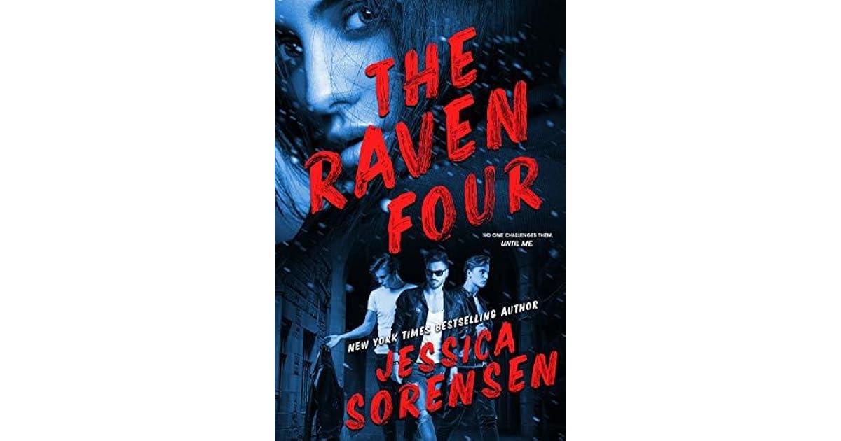 The Raven Four (The Raven Four, #1) by Jessica Sorensen