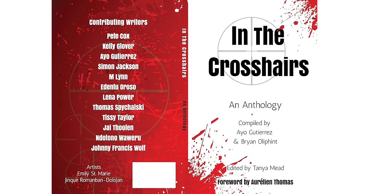 In the Crosshairs by Ayo Gutierrez