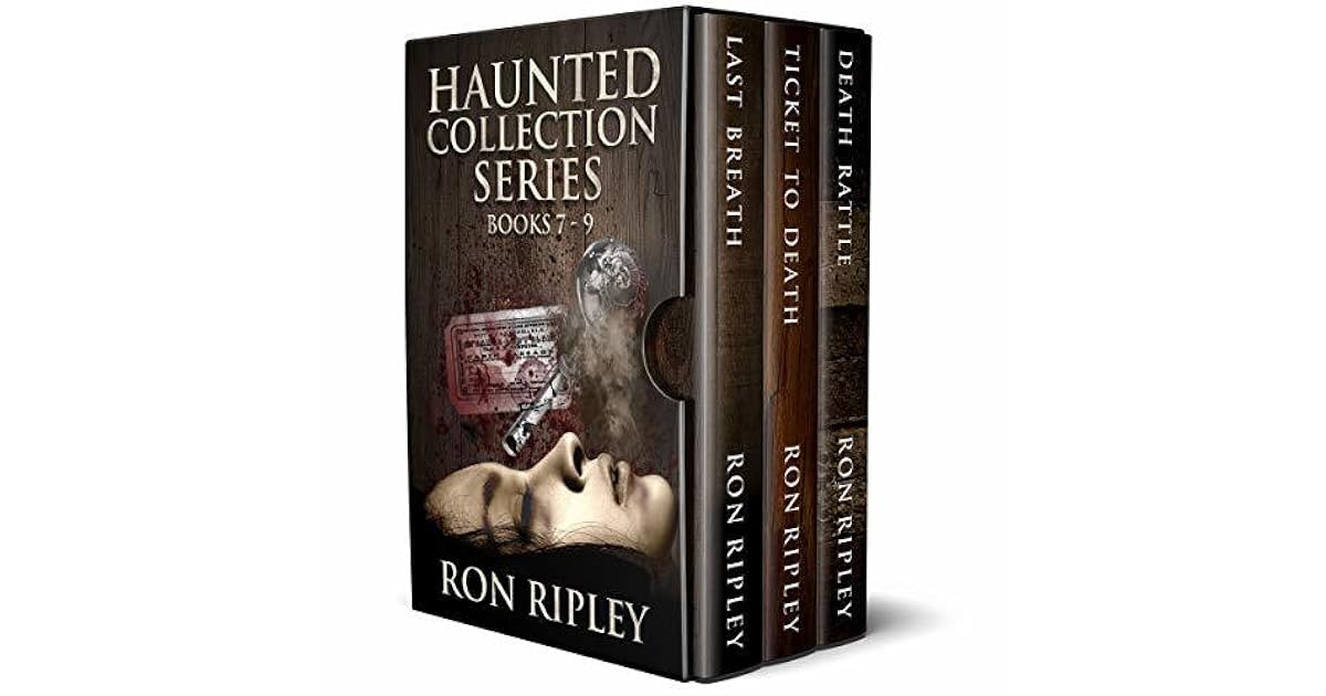 Haunted Collection Series: Books 7-9 by Ron Ripley