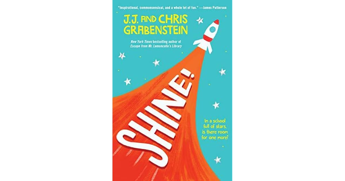 Shine! by J.J. Grabenstein
