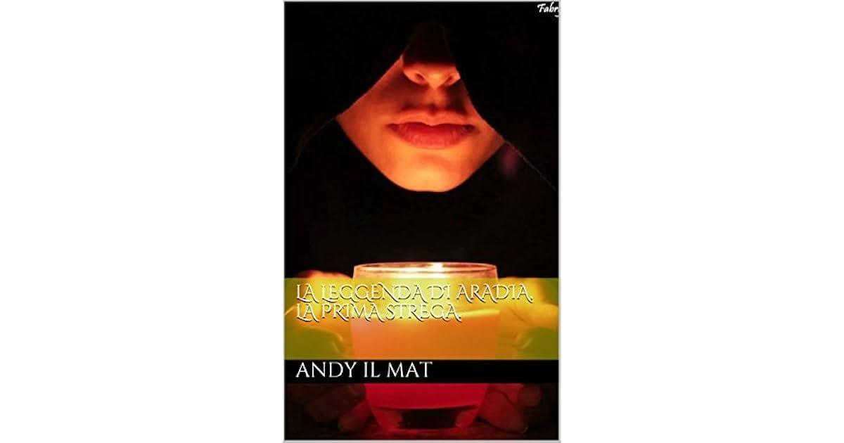 La leggenda di Aradia, la prima strega. by Andy Il Mat