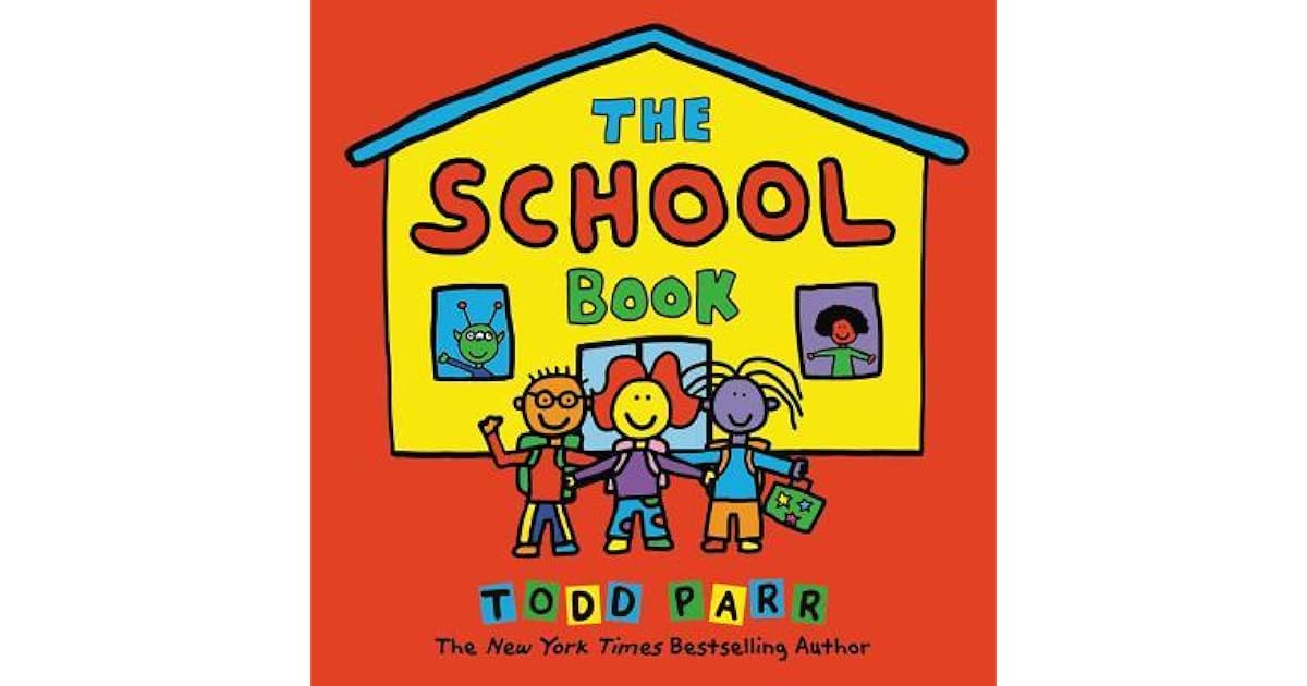The School Book by Todd Parr