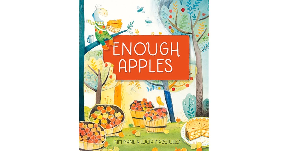 Enough Apples by Kim Kane, Lucia Masciullo