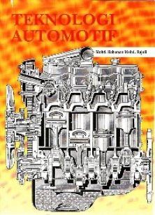 Teknologi Automotif by Mohd. Bahaman Mohd. Rajuli