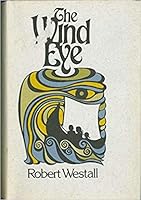 The Wind Eye by Robert Westall