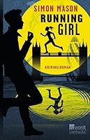 Running Girl (Garvie Smith Mystery, #1) by Simon Mason