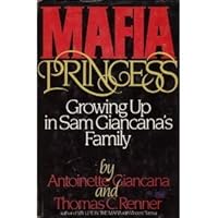 Mafia Princess by Antoinette Giancana