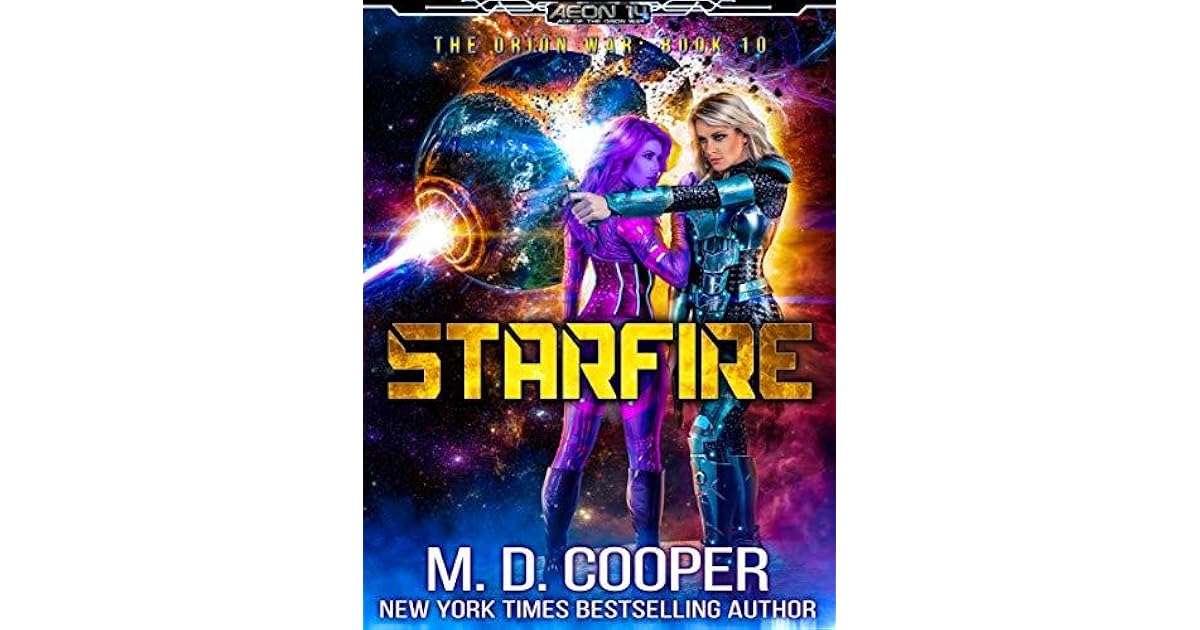 Starfire (Aeon 14: The Orion War, #10) by M.D. Cooper