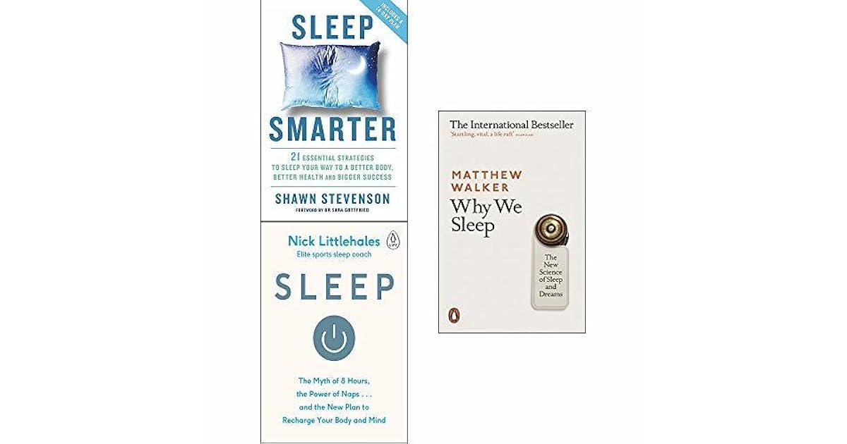 Sleep Smarter, Sleep, Why We Sleep 3 Books Collection Set by Shawn ...