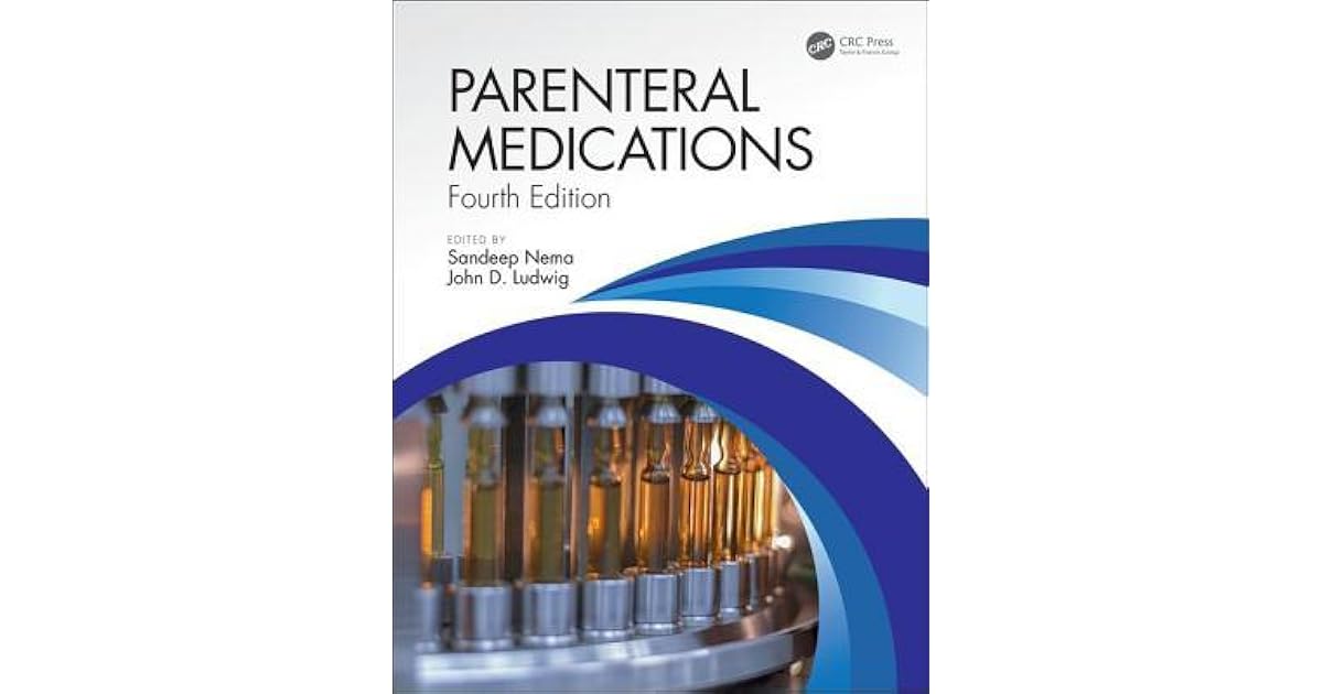 Parenteral Medications, Fourth Edition by Sandeep Nema