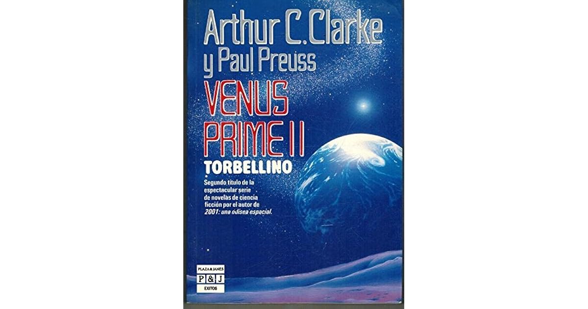 Venus Prime II: torbellino (Venus Prime, #2) by Arthur C. Clarke