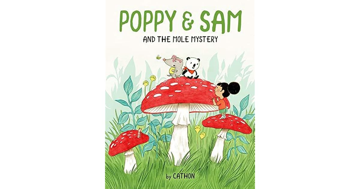 Poppy and Sam and the Mole Mystery (Poppe and Sam, #2) by Cathon