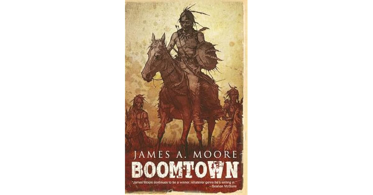 Boomtown by James A. Moore