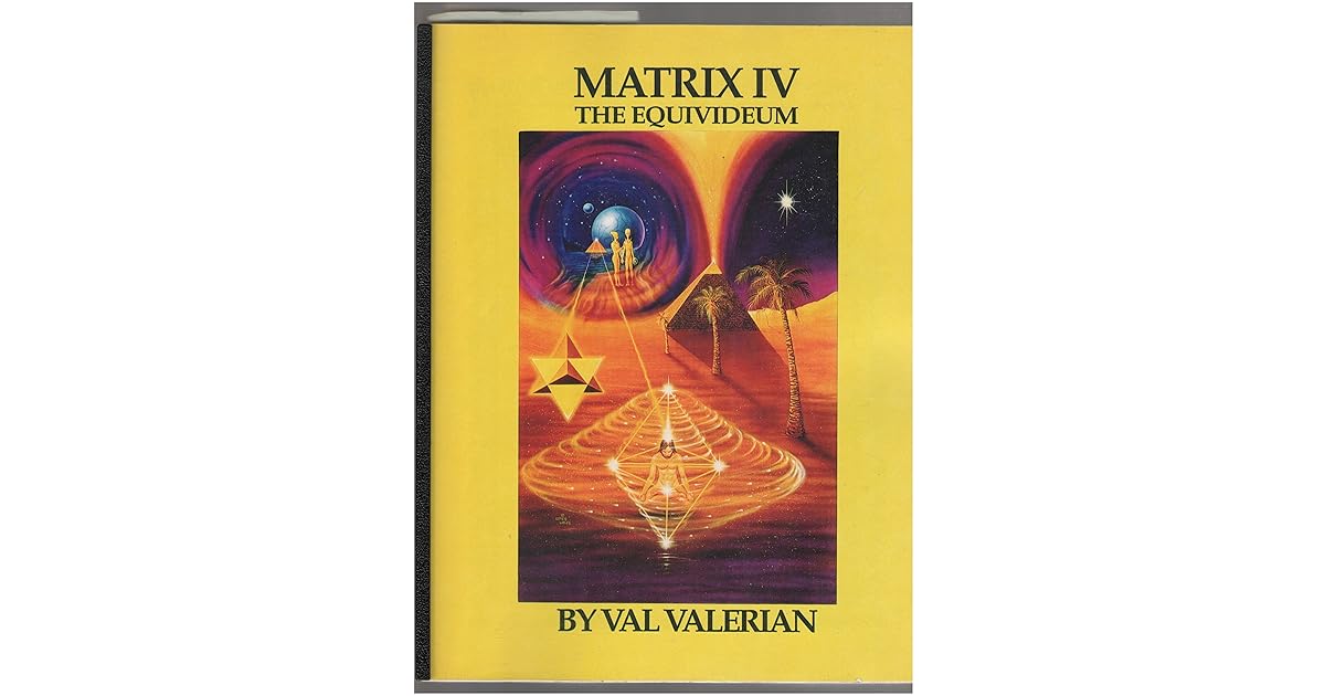 MATRIX IV - The Equivideum -- Paradigms and Dimensions of Human ...