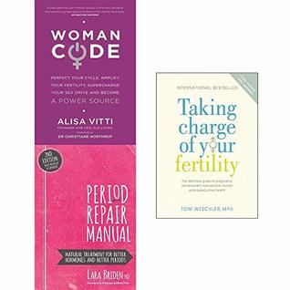 Womancode, Period Repair Manual, Taking Charge of Your Fertility 3 ...