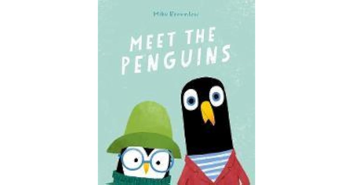 Meet the Penguins by Mike Brownlow