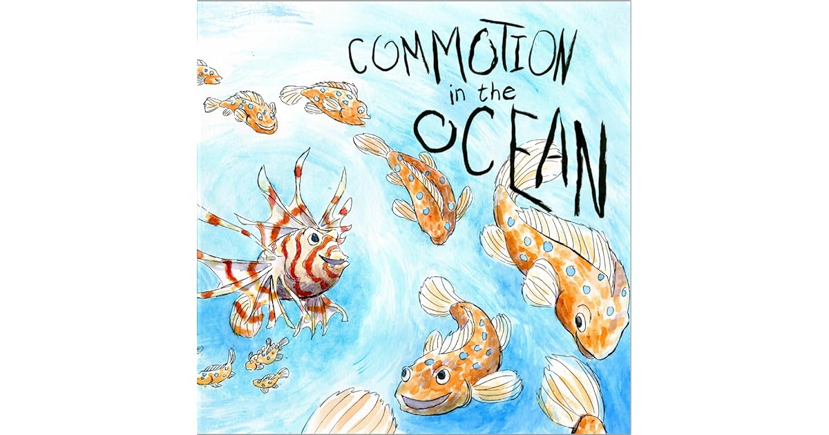 Commotion in the Ocean by Madison Bacon
