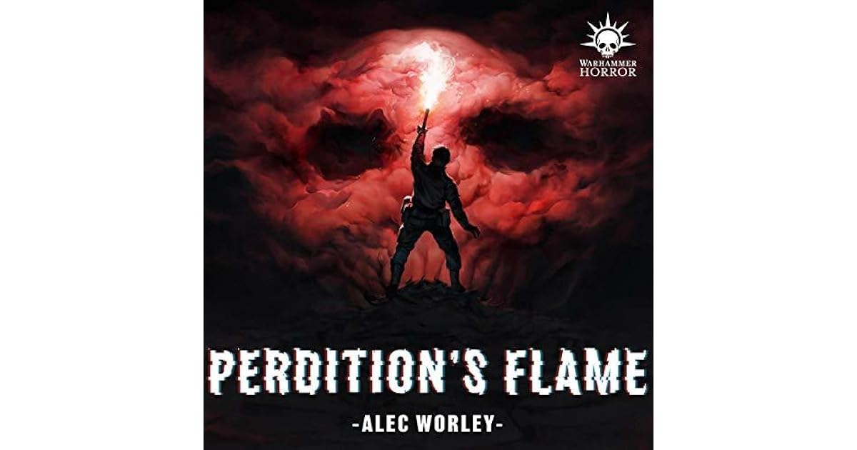 Perdition's Flame by Alec Worley