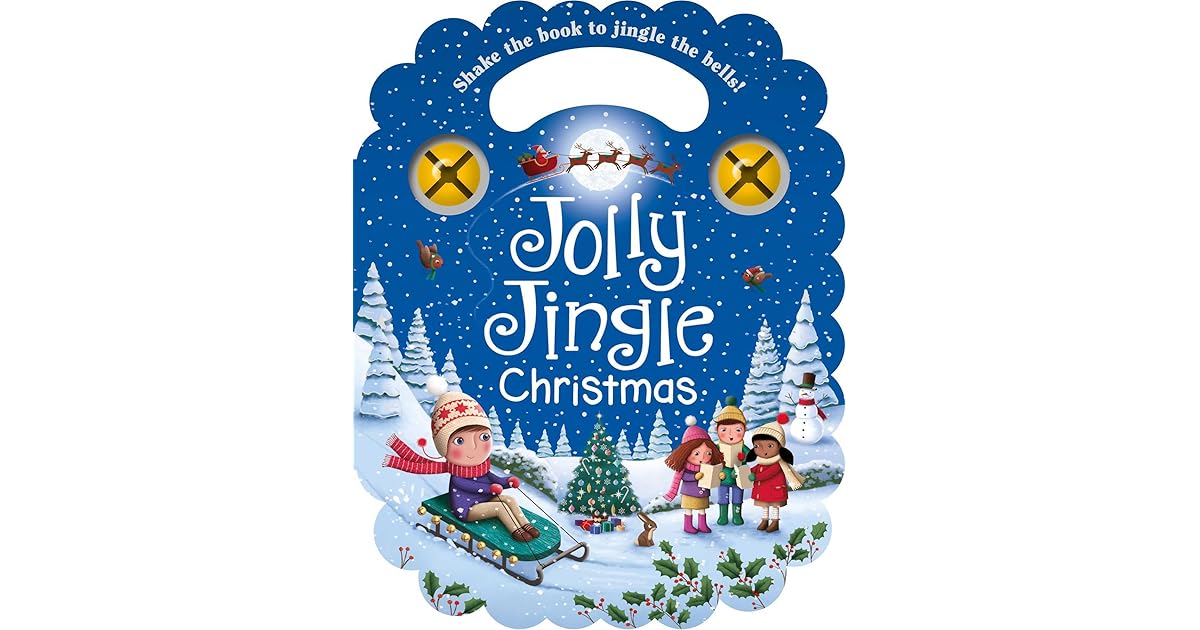 Jolly Jingle Christmas: With Carry Handle and Jingle Bells by Igloo Books