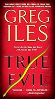 True Evil by Greg Iles