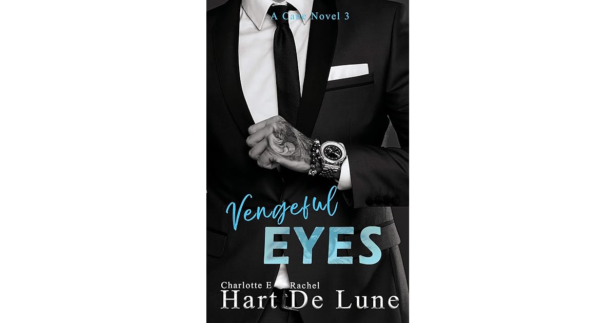 Vengeful Eyes (Cane, #3) by Charlotte E. Hart