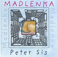 Madlenka by Peter Sís