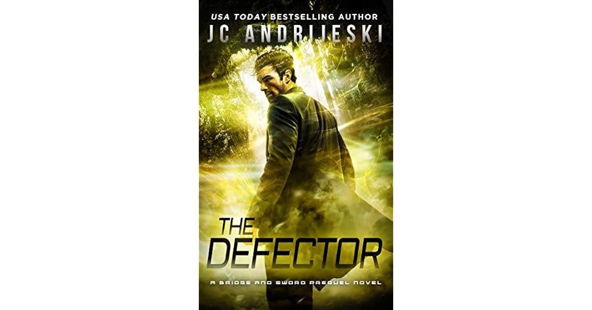 The Defector by J.C. Andrijeski