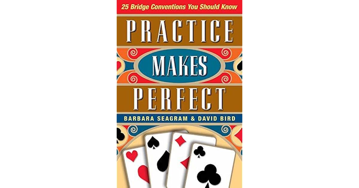 25 Bridge Conventions You Should Know: Practice Makes Perfect by ...