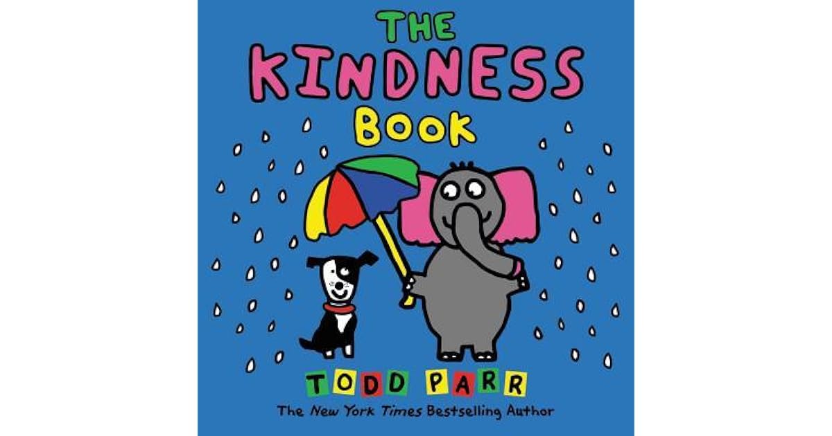 The Kindness Book by Todd Parr