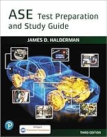 ASE Test Preparation and Study Guide: Covers ASE Areas A1-A8 by James D ...