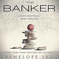 The Banker (Banker, #1) by Penelope Sky
