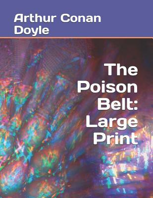 The Poison Belt by Arthur Conan Doyle