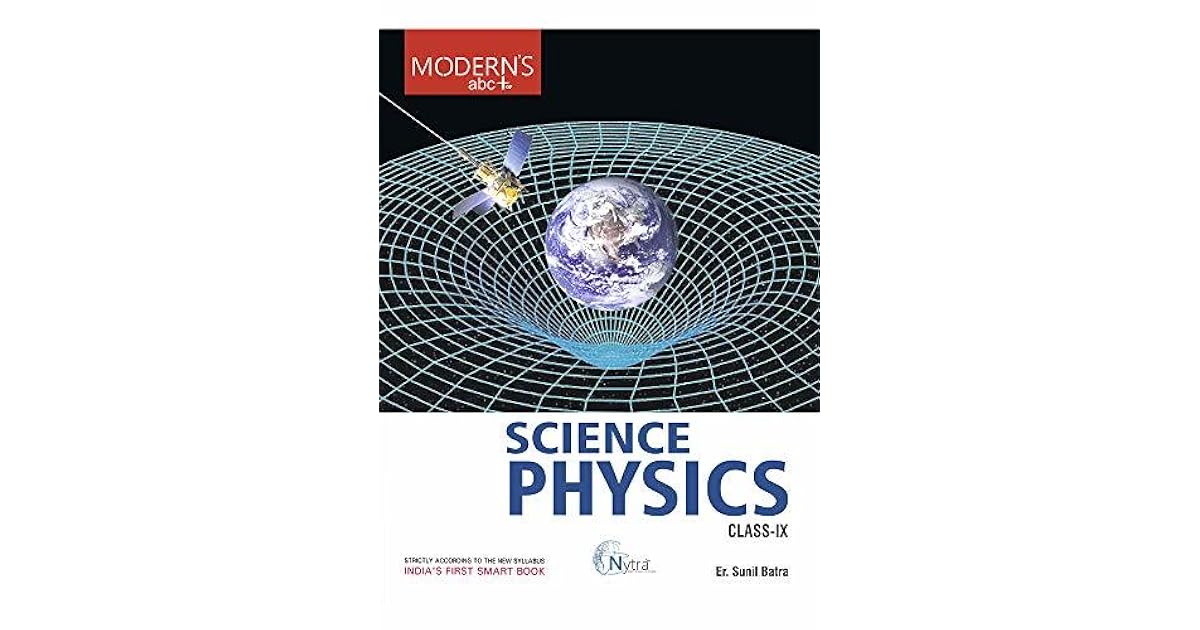 MODERN'S ABC PLUS OF SCIENCE PHYSICS CLASS-9 CBSE by Er. Sunil Batra