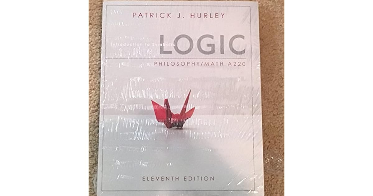 Introduction to Symbolic Logic: Philosophy / Math A220 by Patrick J. Hurley