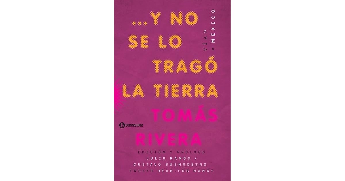 ...y no se lo tragó la tierra by Tomás Rivera