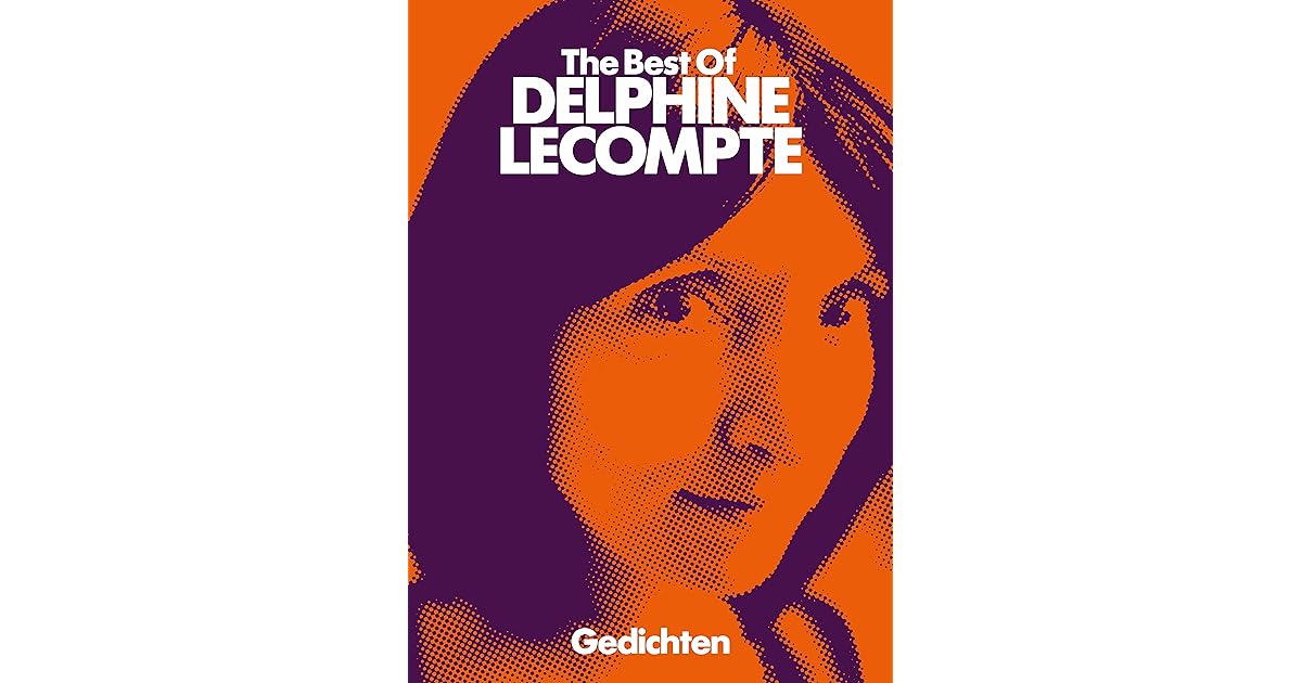 The best of Delphine Lecompte by Delphine Lecompte