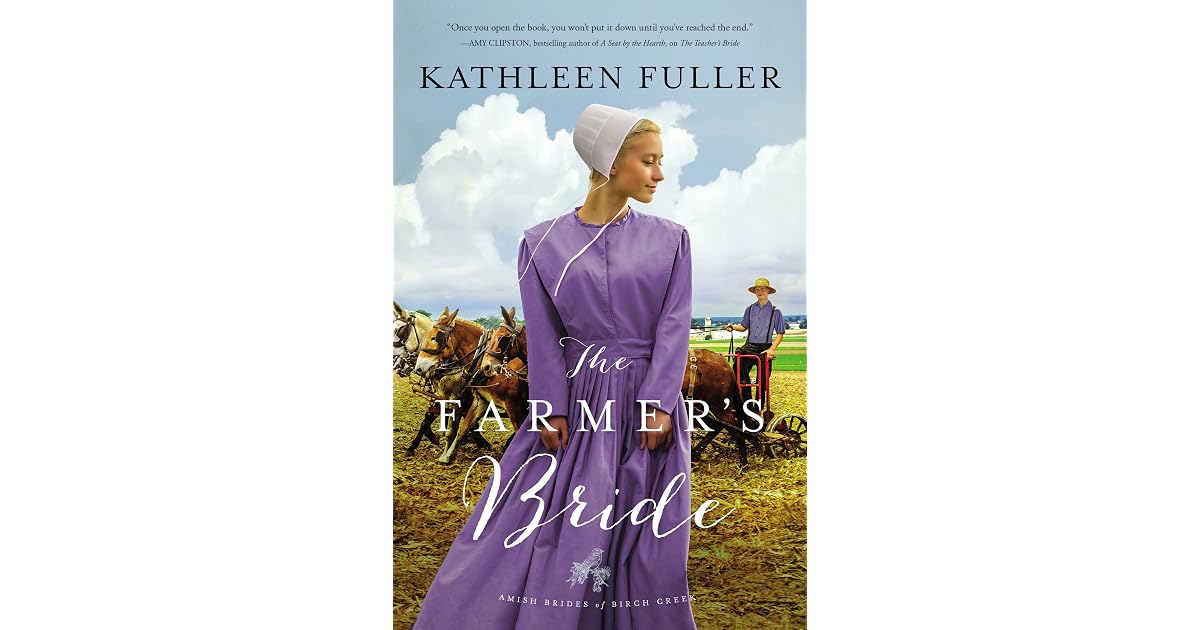 The Farmer's Bride by Kathleen Fuller