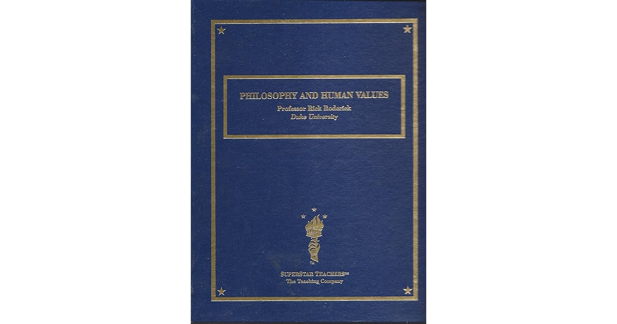 Philosophy & Human Values by Rick Roderick