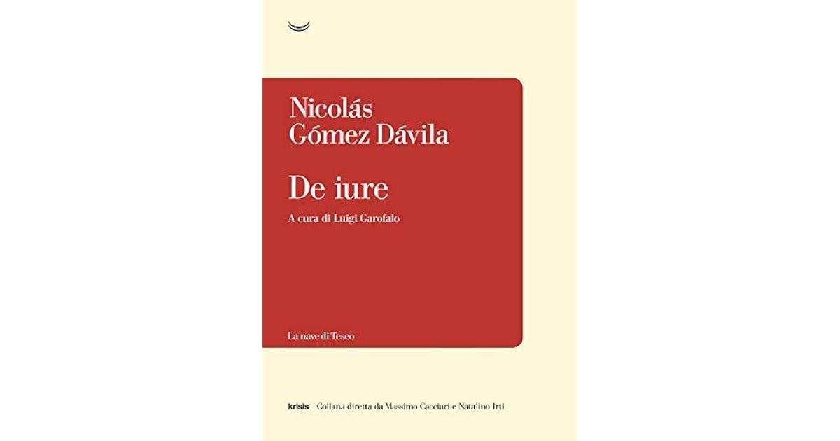 De iure by Nicolás Gómez Dávila