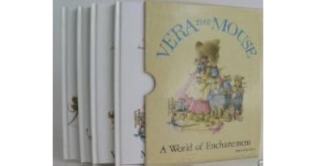 Vera the Mouse: A World of Enchantment by Marjolein Bastin
