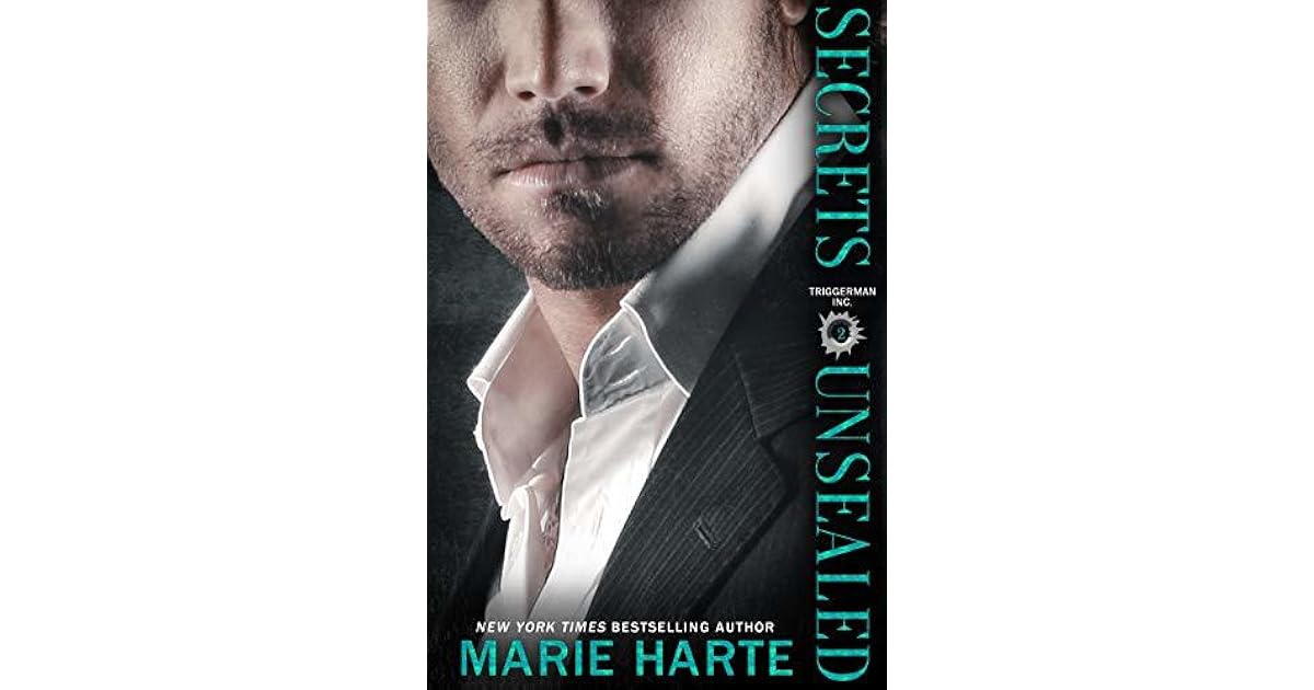 Secrets Unsealed (Triggerman Inc., #2) by Marie Harte